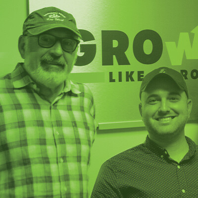 The Grow Like a Pro Show with Ron Greenbaum & Adam Bankhurst